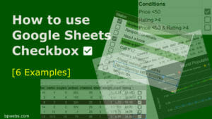 Google Sheets Checkbox: How to Make Your Sheets More Interactive | bpwebs.com